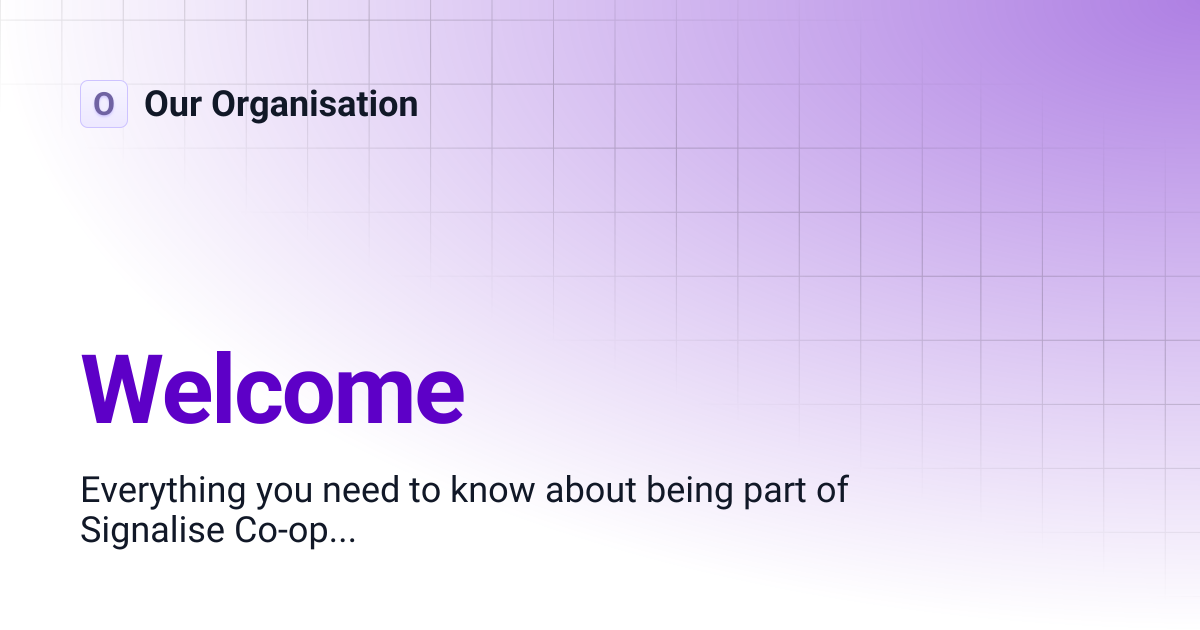 Welcome | Our Organisation