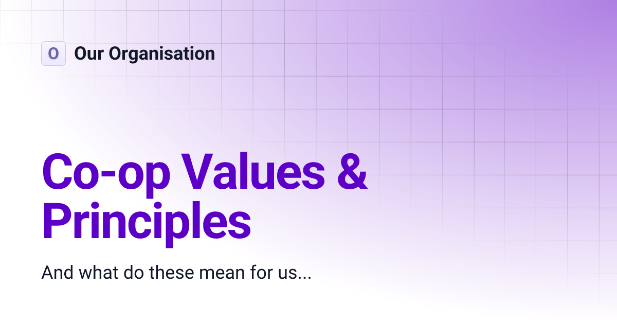 Co-op Values & Principles | Our Organisation